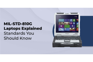 What Does Military-Grade Mean in a Laptop? MIL-STD-810H Explained & Key ...